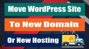 How to Move WordPress Site to New Domain Using Plugin