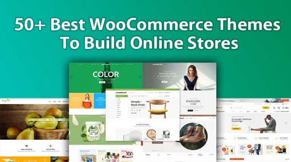 50+ Best WooCommerce Themes to Build Online Stores 2020